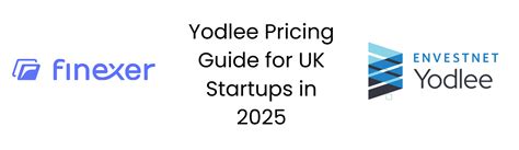 Yodlee Pricing Guide For Uk Startups In 2025