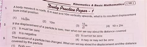 kinematics and basic mathematics [185] 1 a body moves 6 m north 8 m east