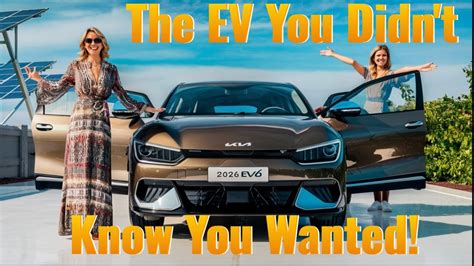 2026 Kia Ev6 Has A Secret Superpower Youtube