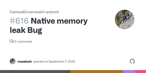 native memory leak bug · issue 616 · camerakit camerakit android · github