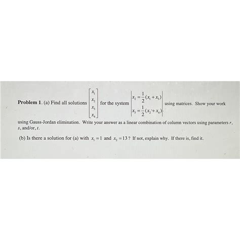 Solved Problem 1 A ﻿find All Solutions X1x2x3x4 ﻿for