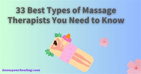 33 Best Types Of Massage Therapists You Need To Know