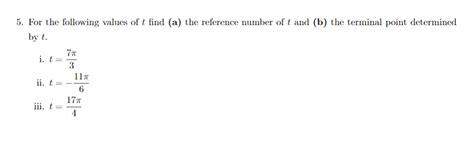 Solved 5 For The Following Values Of T Find A The Chegg