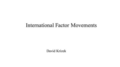 International Factor Movementspdf