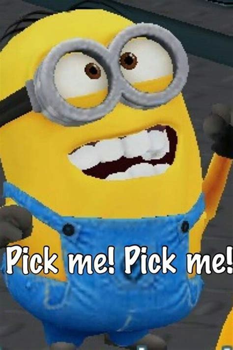 Pick Me Minion 