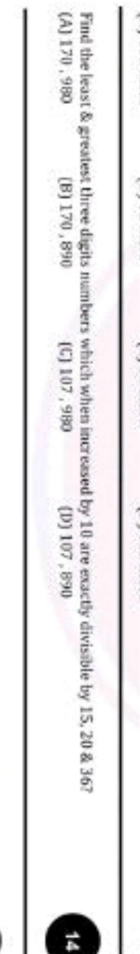 Find The Least And Greatest Three Digits Numbers Which When Increased By 1
