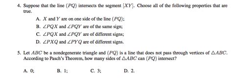 Solved 4 Suppose That The Line PQ Intersects The Segment Chegg Com