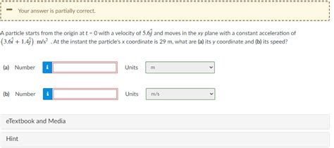 Solved A Particle Starts From The Origin At T With A Chegg