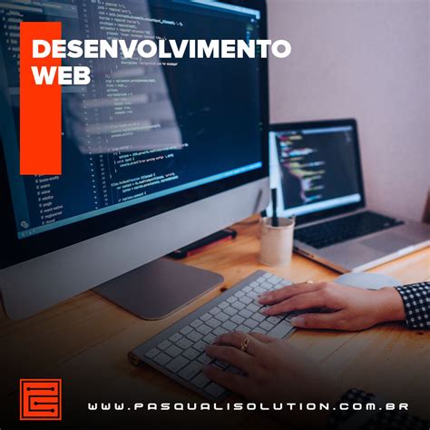 O Desenvolvimento Web é Uma área Essencial Da Tecnologia Que Permite A Criação De Sites E