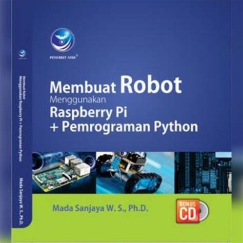 Jual Membuat Robot Menggunakan Raspberry Pi Bonus Cd Mada Sanjaya Ws Kota Bandung