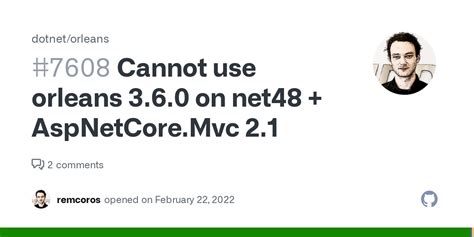 cannot use orleans 3 6 0 on net48 aspnetcore mvc 2 1 · issue 7608