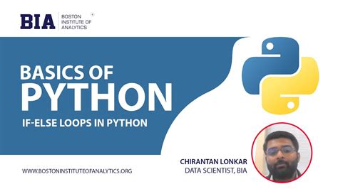 Boston Institute Of Analytics If Else Loops In Python Basics Of Python Series Data Science