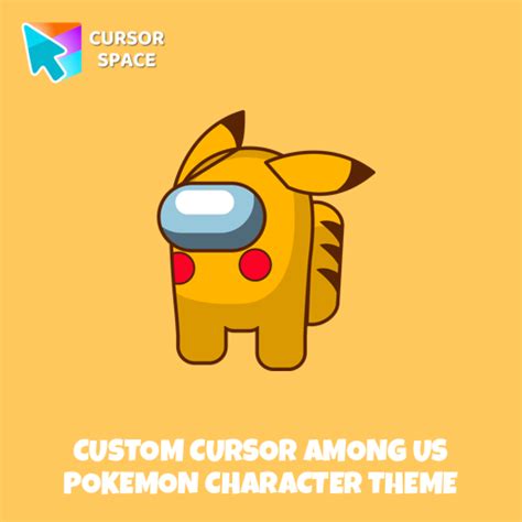 Cursor Custom Cursor Among Us Pokemon Character Theme Pack Cursor Space