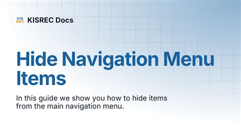 Hide Navigation Menu Items Kisrec Docs