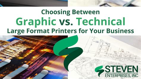 Choosing Between Graphic And Technical Large Format Printers For Your Business Steven Enterprises