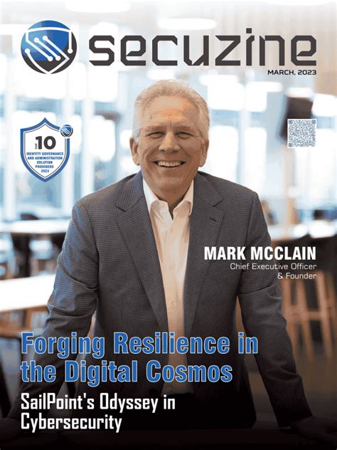 Forging Resilience In The Digital Cosmos Sailpoints Odyssey In Cybersecurity