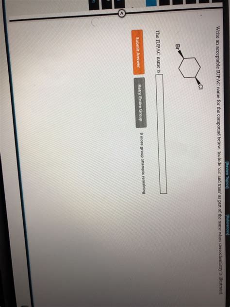 Solved Write An Le IUPAC Name For The C Include Cis And Chegg Com