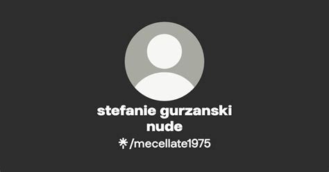 Stefanie Gurzanski Nude Linktree