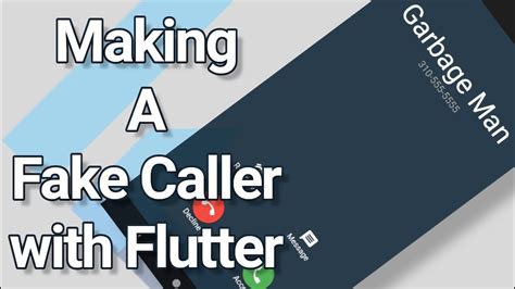 making a fake caller with flutter youtube