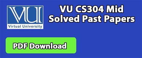 Cs304 Solved Past Papers Download Midterm And Final Term Cs304 Past Paper