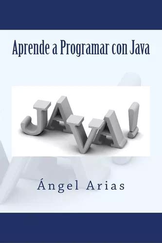 Libro Aprende A Programar Con Java Spanish Edition Mercadolibre