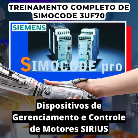 Simocode Pro 3uf70 Do Básico Ao Avançado Treinamento Completo Modo Simocode Pro 3uf70 Do Básico Ao Avançado Treinamento Completo Modo