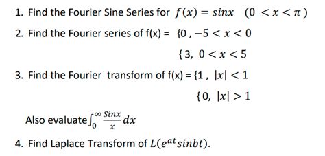 solved 1 find the fourier sine series for f x sinx 0