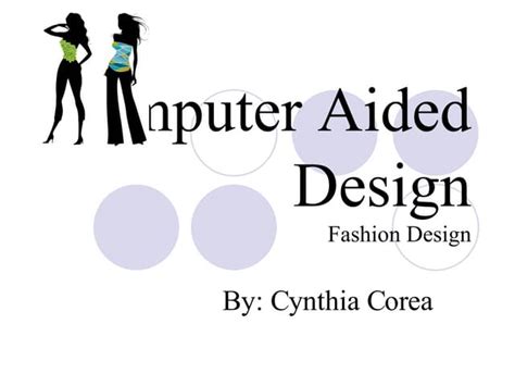 Computer Aided Design Powerpoint Project Ppt