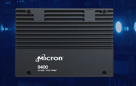 Micron Unveils 9400 SSD 30 TB Capacities With Best In Class Performance