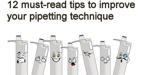 Medical Laboratory And Biomedical Science Must Read Tips To Improve Your Pipetting Technique