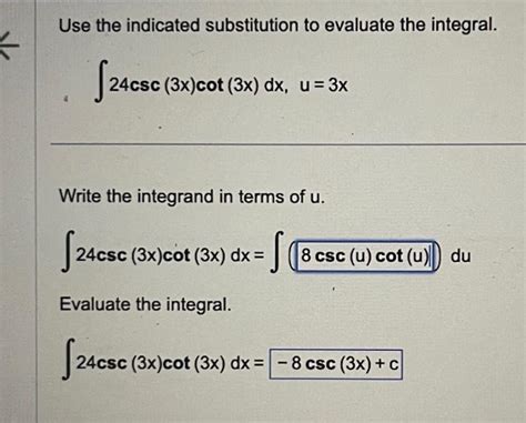 Solved Use The Indicated Substitution To Evaluate The