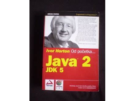 Ivor Horton JAVA 2 JDK 5 OD POČETKA druga knjiga Kupindo