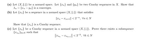 Solved A Let X I ID Be A Normed Space Let I N And Chegg