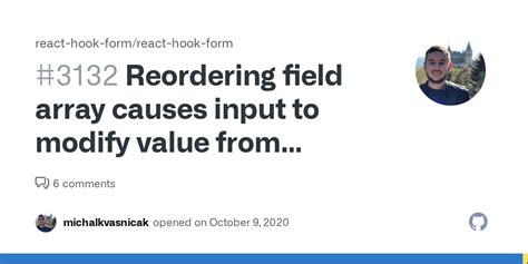 Reordering Field Array Causes Input To Modify Value From Previous Position Row Issue