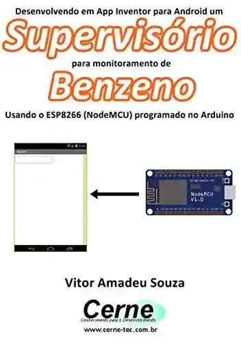 Desenvolvendo Em App Inventor Para Android Um Supervisório Para Monitorar Concentração De