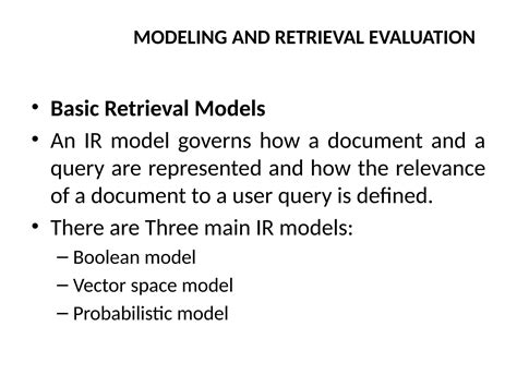 Unit 4modeling And Retrieval Evaluation Ppt