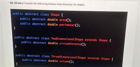 Solved Q3 35 Pts Consider The Following Abstract Class