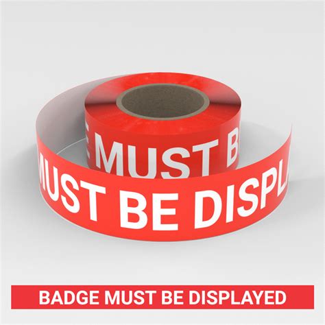 Badge Must Be Displayed Smart Stripe Inline Printed Floor Tape