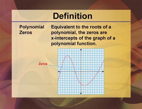 Definition Polynomial Concepts Polynomial Zeros Media4math