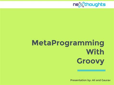 Metaprogramming With Groovy Pptx