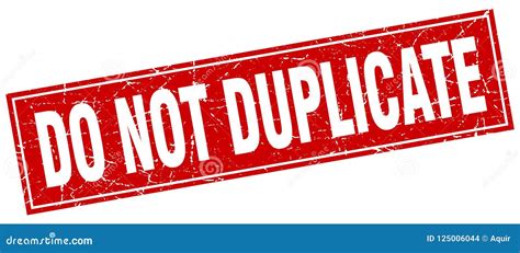 Do Not Duplicate Stamp Stock Vector Illustration Of Square