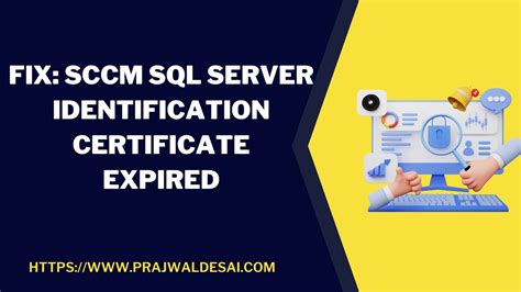 Fix Sccm Sql Server Identification Certificate Expired