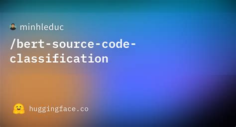 Minhleducbert Source Code Classification At Main