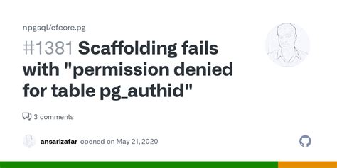 Scaffolding Fails With Permission Denied For Table Pgauthid · Issue 1381 · Npgsqlefcorepg