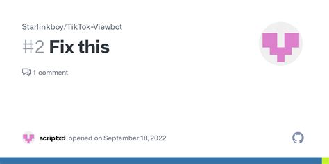 Fix This Issue 2 Starlinkbabe TikTok Viewbot GitHub