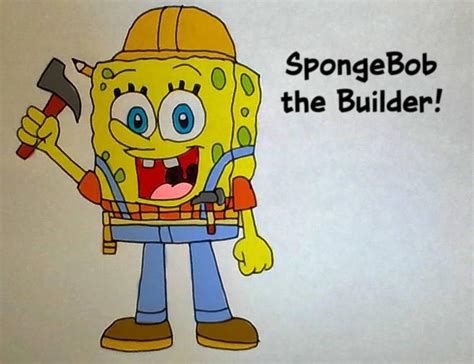 Spongebob The Builder By Marioandpvz On Deviantart