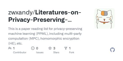 Github Zwxandy Literatures On Privacy Preserving Machine Learning