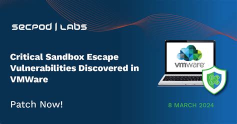 Vmware Catches New Critical Esxi Sandbox Escape Bugs Secpod Blog