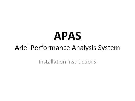 Apas Ariel Performance Analysis System Installation Instructions Apas
