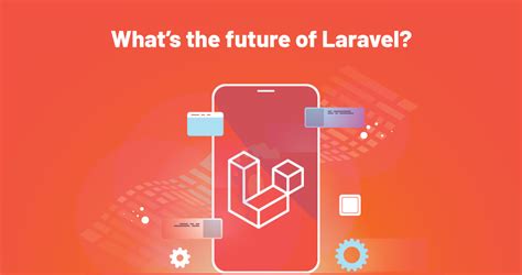 Why Laravel Is The Best Php Framework To Use In 2021 Accuwebtech Blog